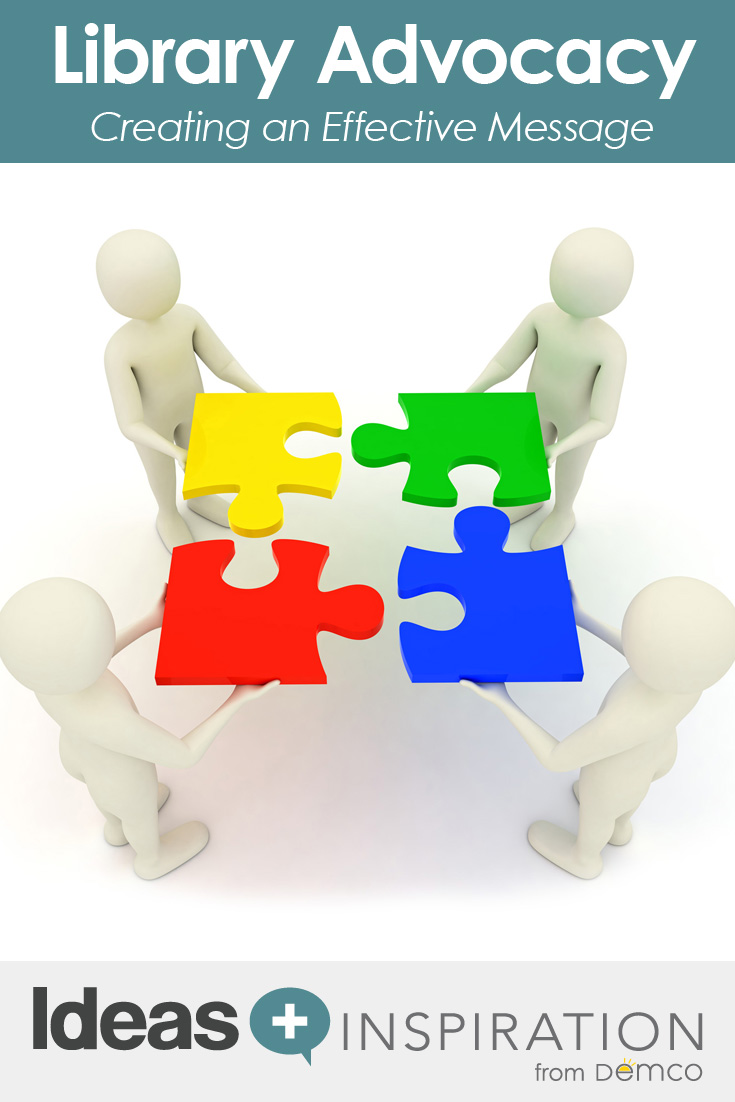 Library Advocacy: Creating an Effective Message