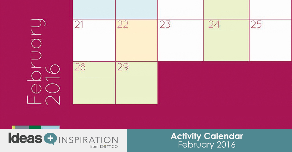 February Activities for Schools & Libraries