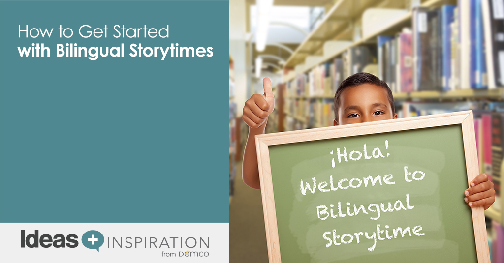 How to Get Started With Bilingual Storytimes