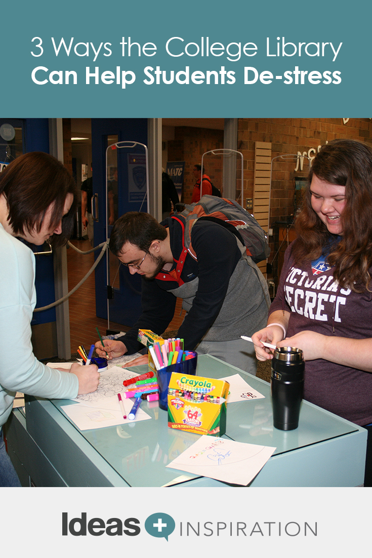 3 Ways the College Library Can Help Students De-stress