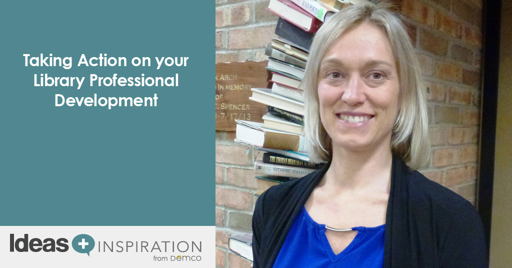 Taking Action on Your Library Professional Development