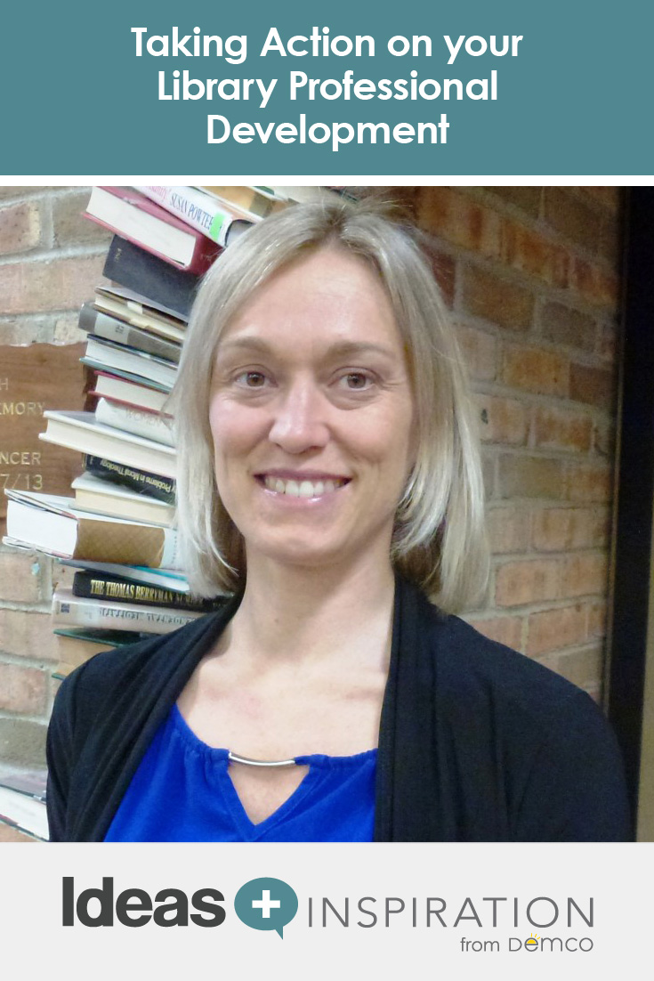 Taking Action on Your Library Professional Development