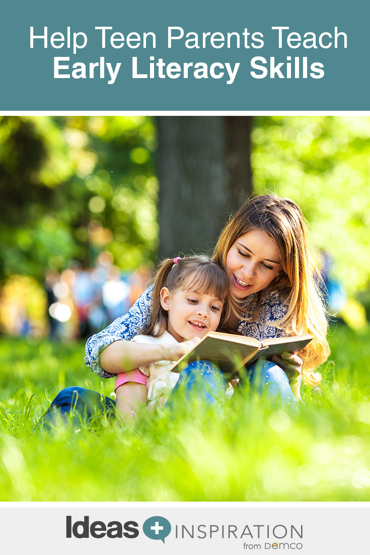 Helping Teen Parents Teach Early Literacy Skills