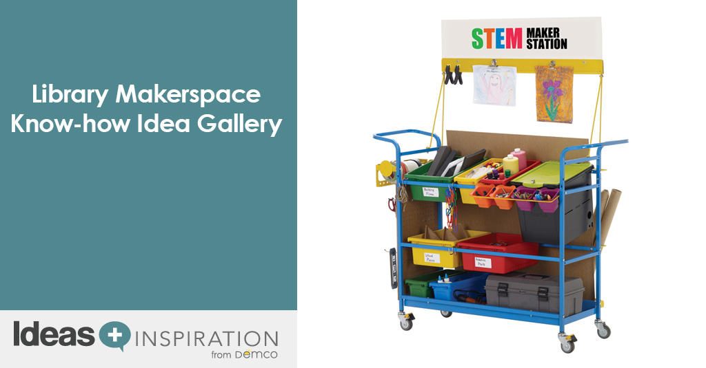 Library Makerspace Know-how