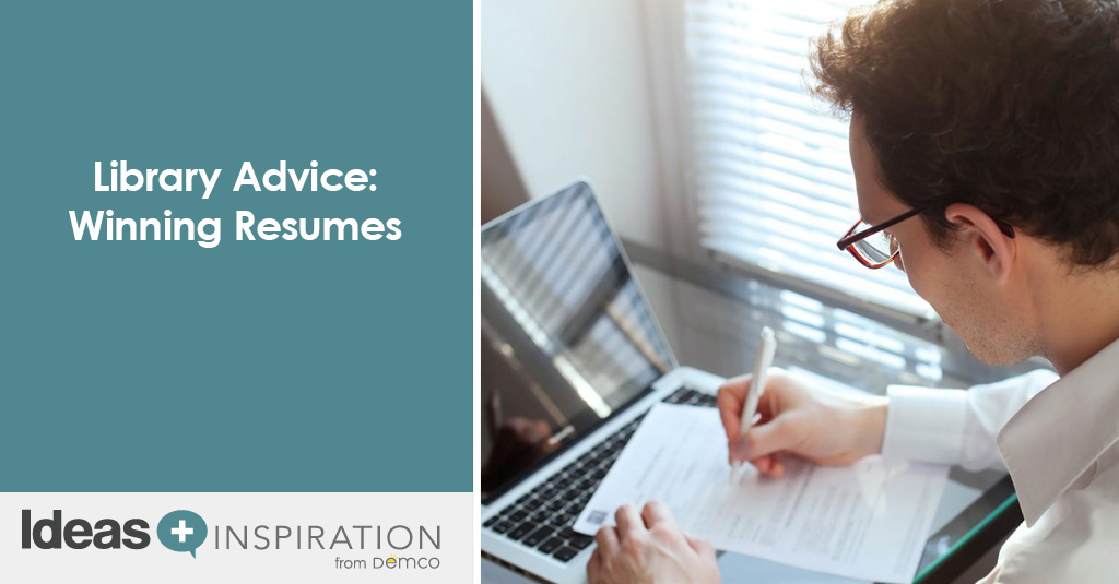 Library Advice: Winning Resumes That Land Library Jobs