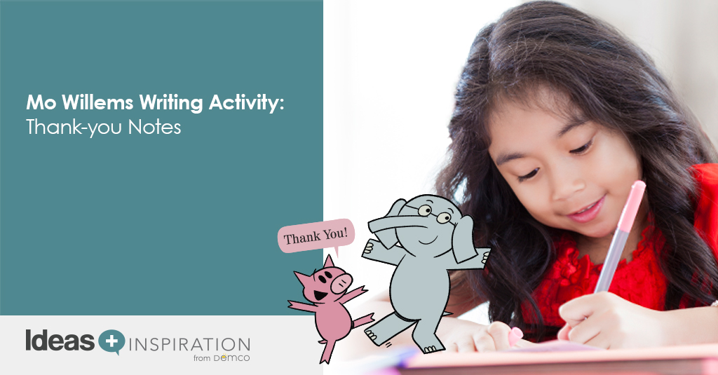 Mo Willems Writing Activity: Thank-you Notes