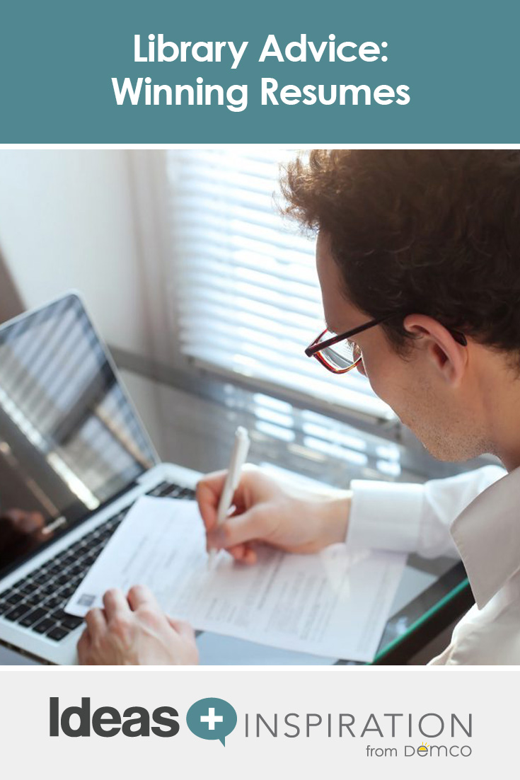 Library Advice: Winning Resumes That Land Library Jobs
