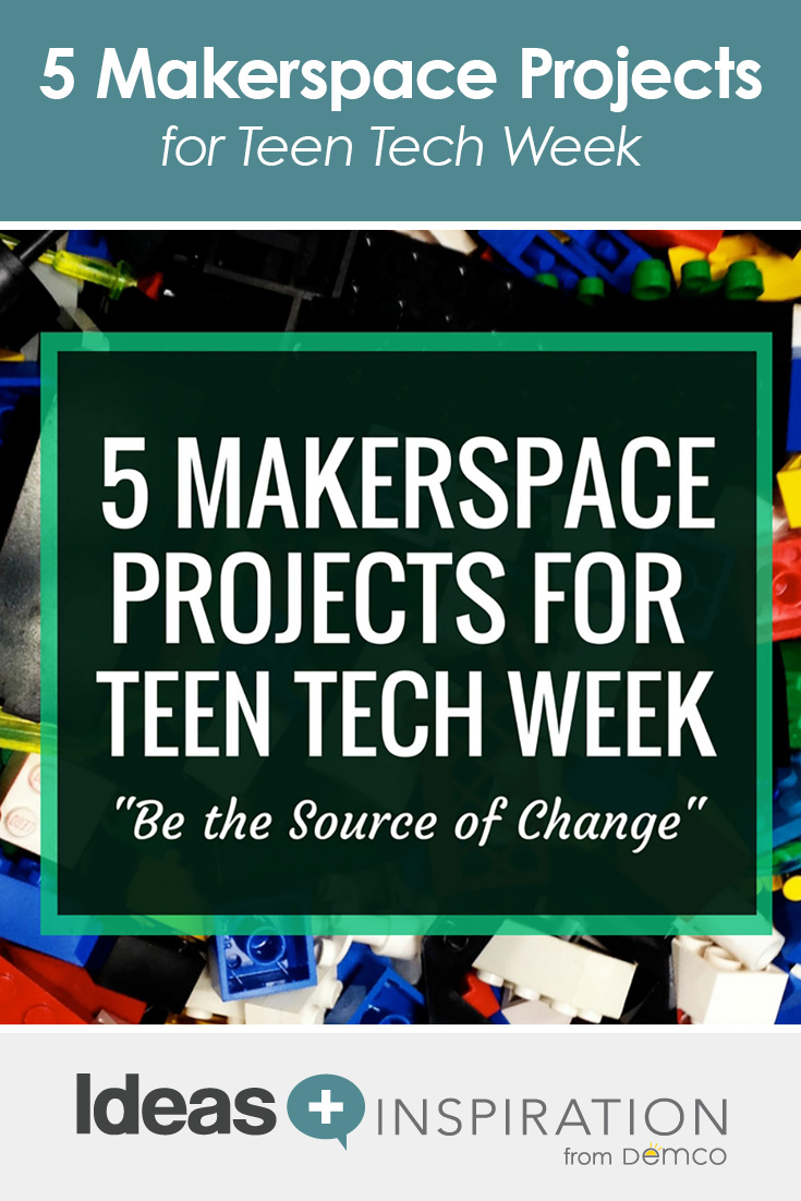 5 Makerspace Projects for Teen Tech Week from Diana Rendina