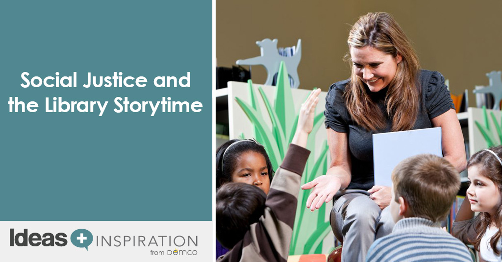 Social Justice and Library Storytime