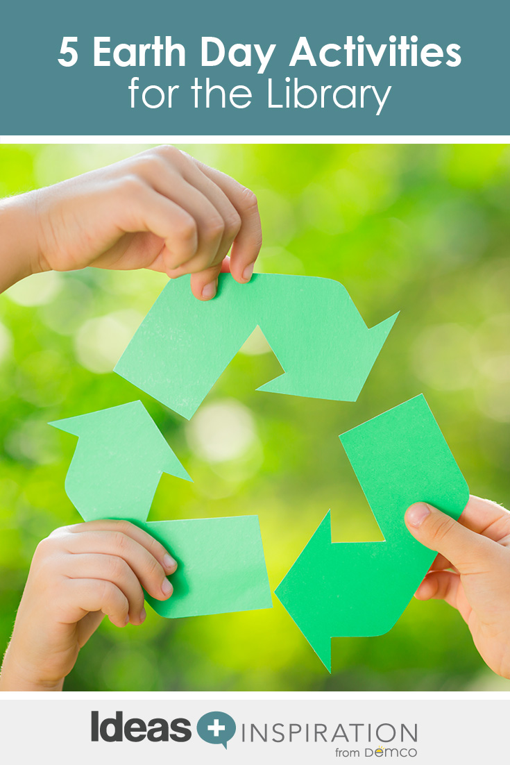 5 Earth Day Actvities for the Library