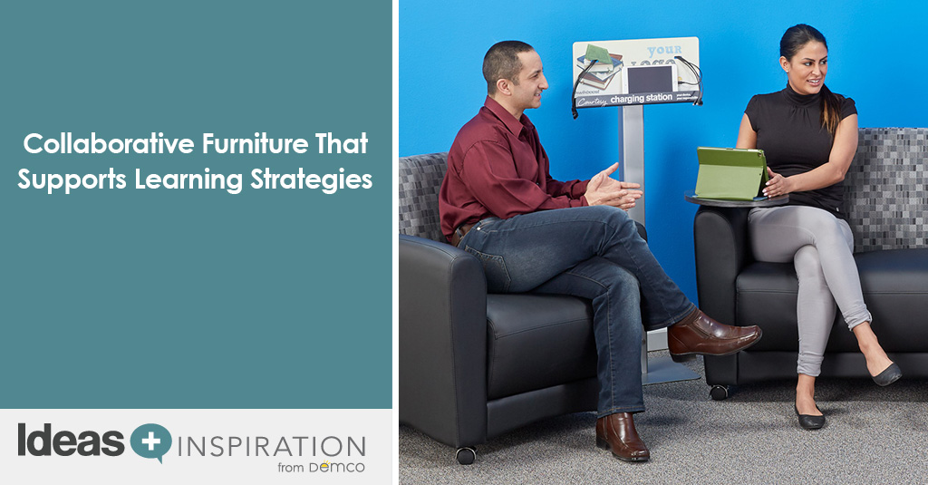 Collaborative Furniture That Supports Learning Strategies