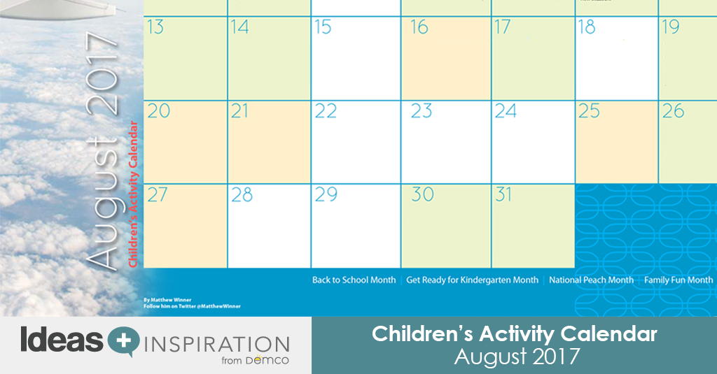 Children’s Activity Calendar: August 2017