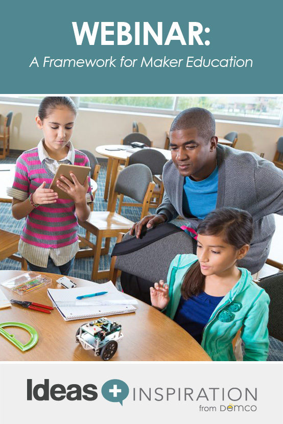 A Framework for Maker Education Webinar