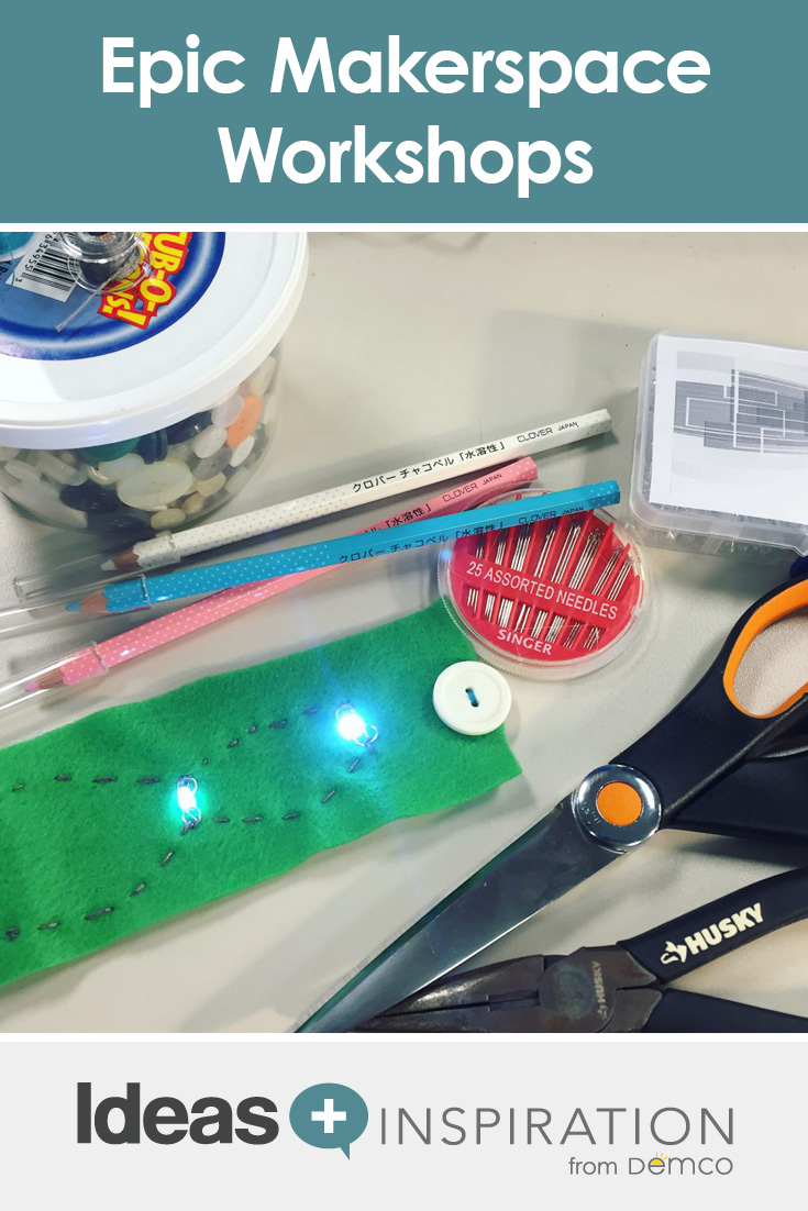How to Run Epic Makerspace Workshops
