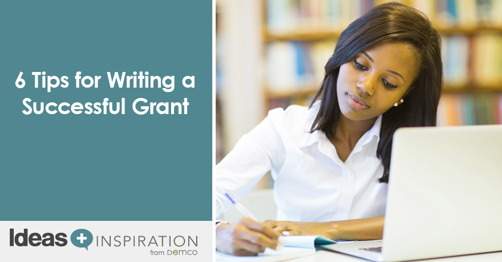 6 Tips for Writing a Successful Grant