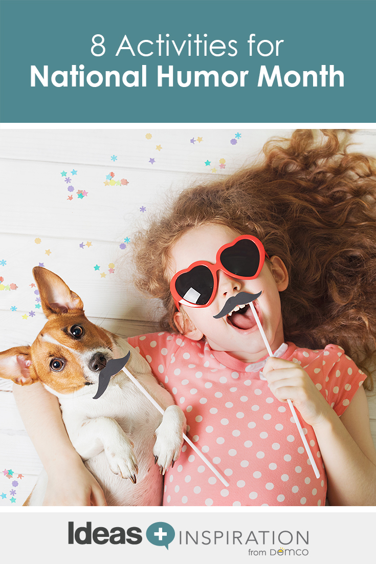 8 Activities to Celebrate National Humor Month