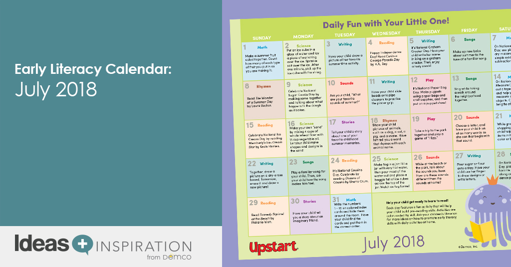 Early Literacy Activity Calendar: July 2018. Keep kids learning this July!