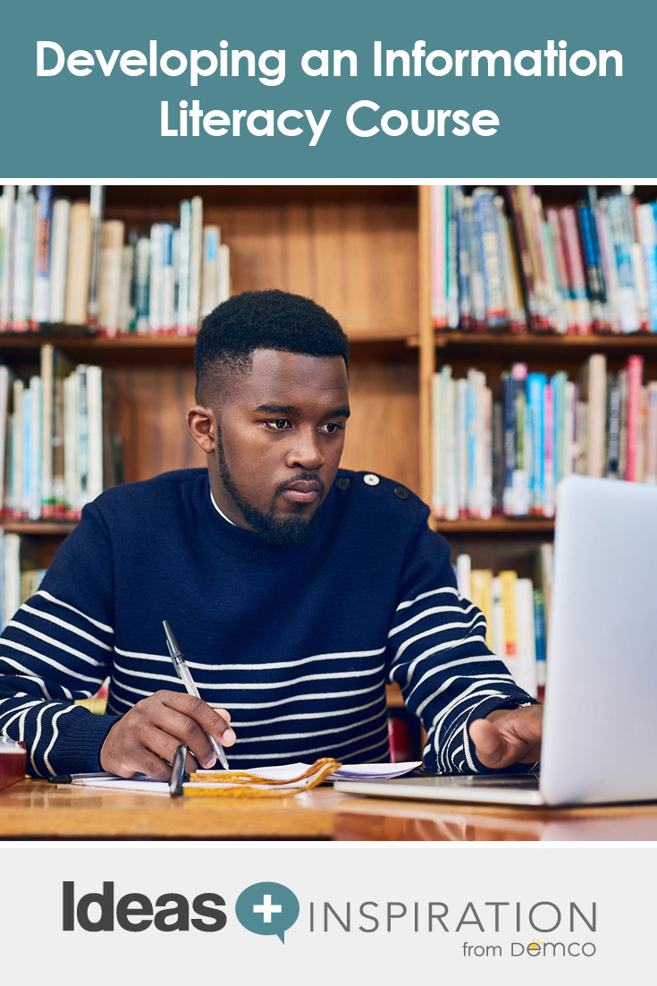 Information Literacy: Create a Course to Guide Student Researchers