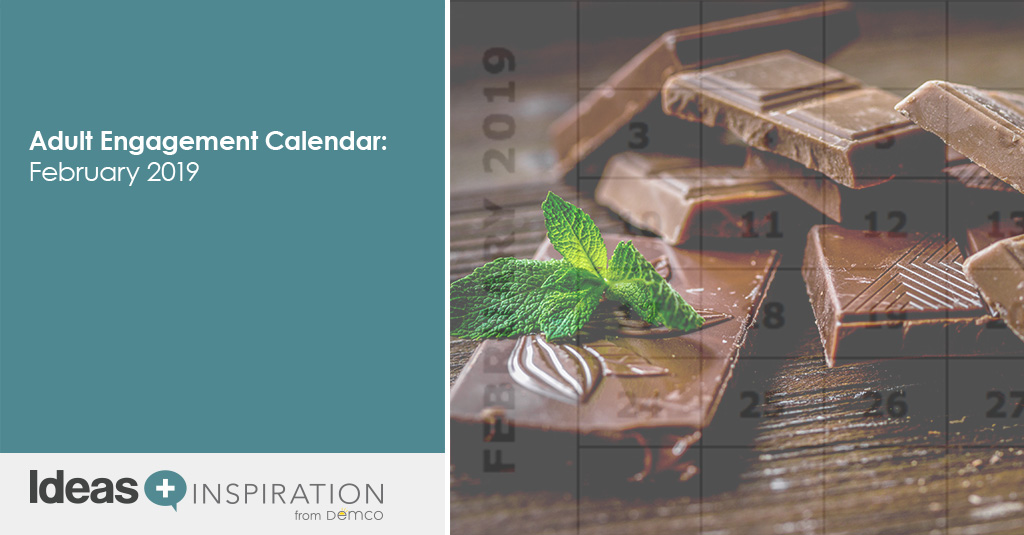 Adult Programming Calendar: February 2019, Activities, Crafts, and More!