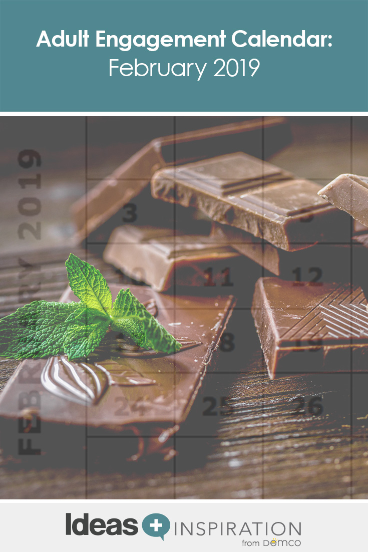 Adult Programming Calendar: February 2019, Activities, Crafts, and More!