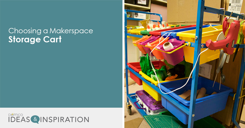 Choosing the Right Makerspace Cart for All Your Maker Tools & Supplies