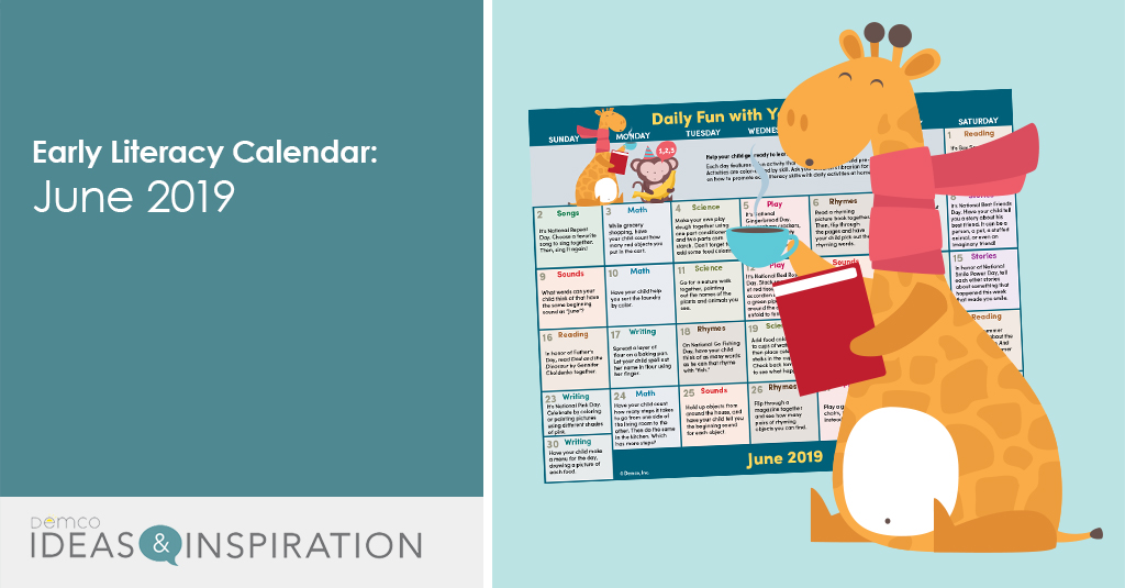 Early Literacy Activities Calendar — June 2019: Crafts, Books, and More!