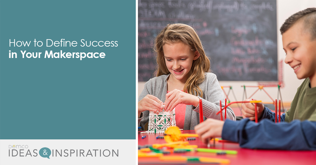 Maker Education Assessment — Defining Success in Your Makerspace