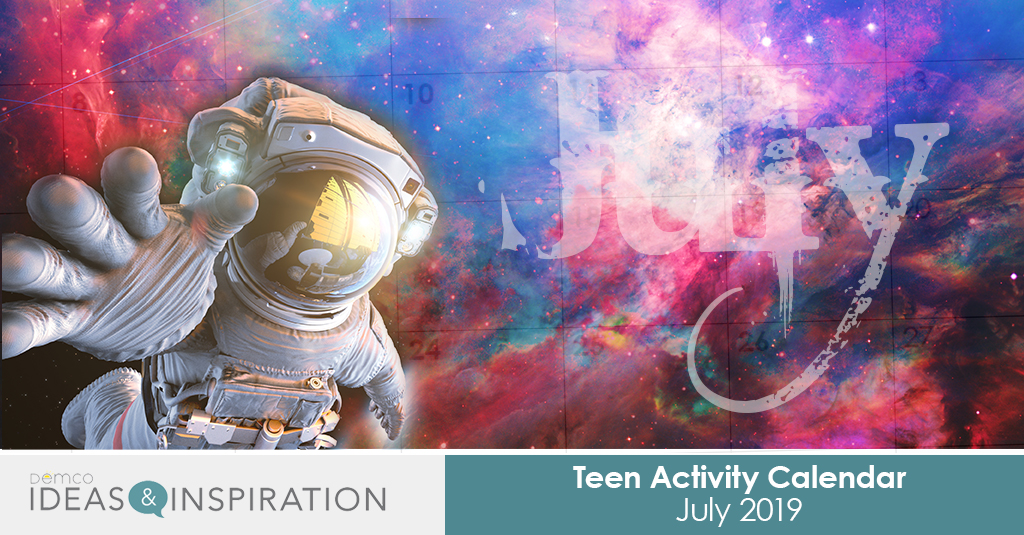 Teen Library Program Ideas Calendar — July 2019