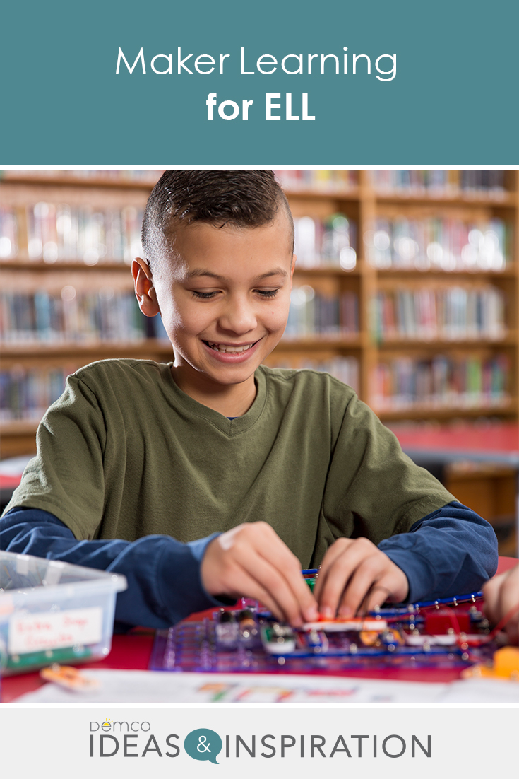 Why Maker Learning Works for Our English Language Learners