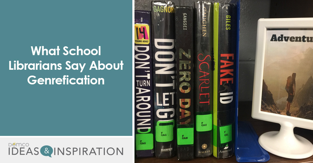 What School Librarians Have to Say About Genrefication