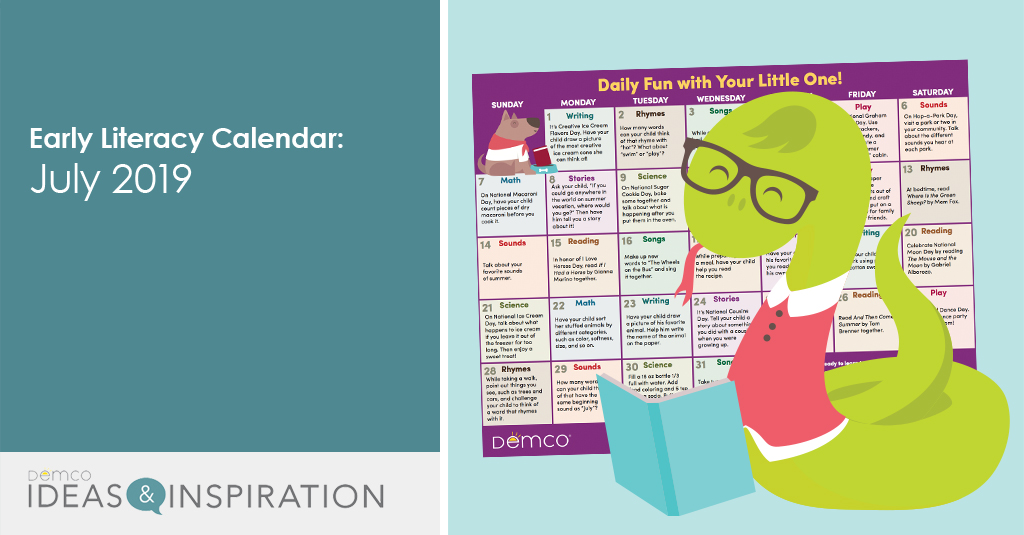 Early Literacy Activities Calendar — July 2019: Crafts, Books, and More!