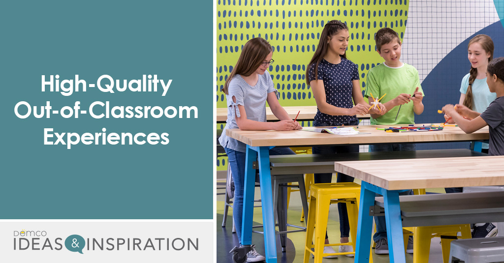 What Makes for High-Quality Out-of-Classroom Experiences?