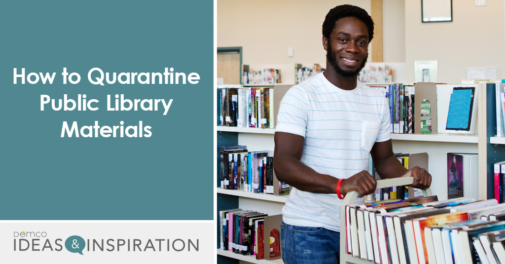 How To Quarantine Public Library Books and Materials