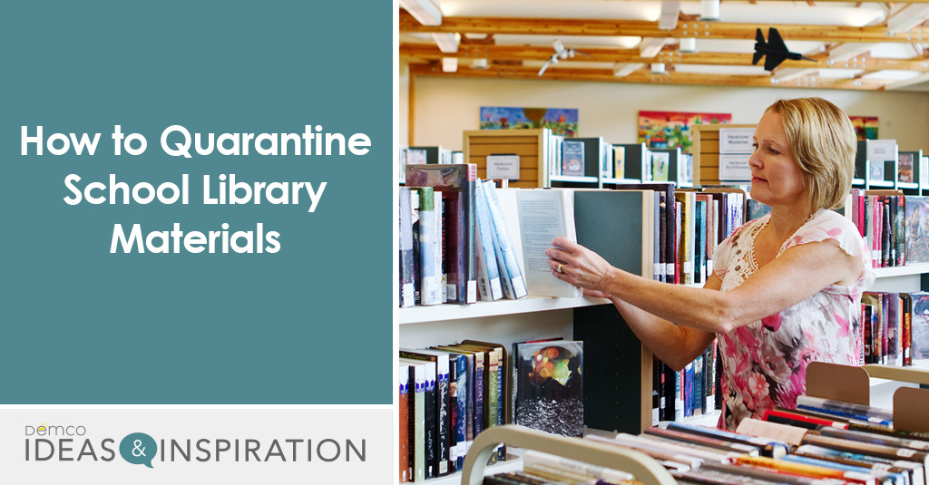 How to Quarantine the Books in Your School Library