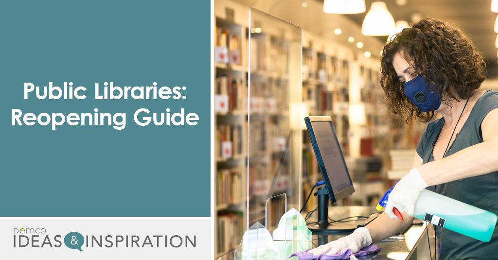 Public Libraries: Your Planning Guide for Reopening