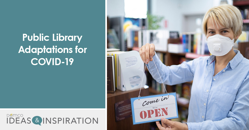 Adapting for COVID-19: Modifying Public Library Procedures and Spaces