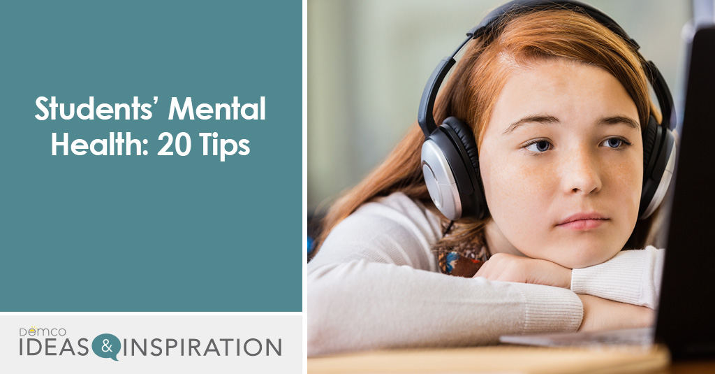 20 Tips for Supporting Students' Mental Health This Fall
