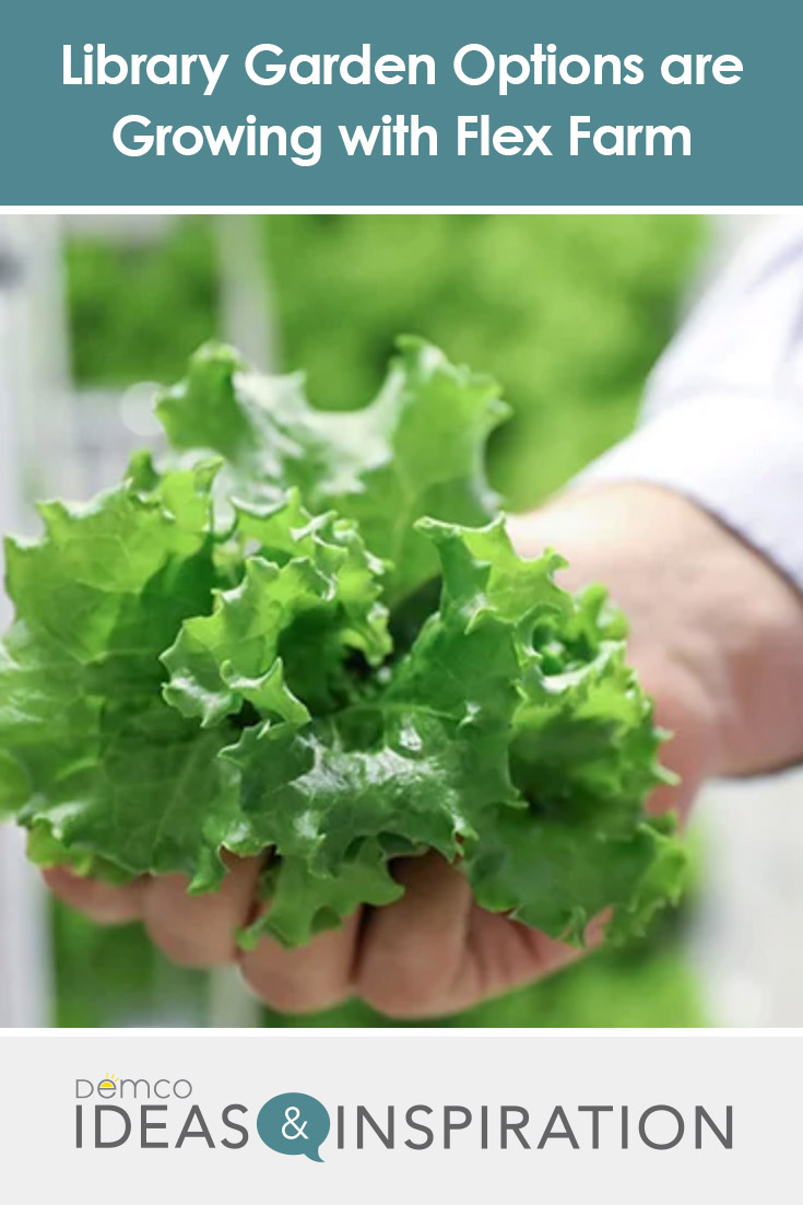 Library Garden Options Grow with the Flex Farm Hydroponic System