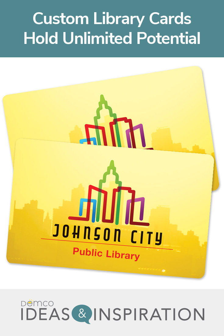 Library Card Signup Month: Custom Library Cards Hold Unlimited Potential