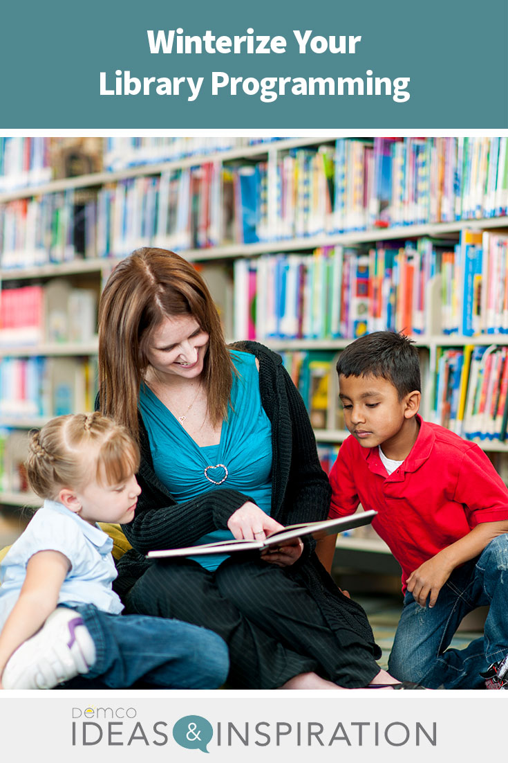 Winter Library Programs - Ideas & Inspiration from Demco
