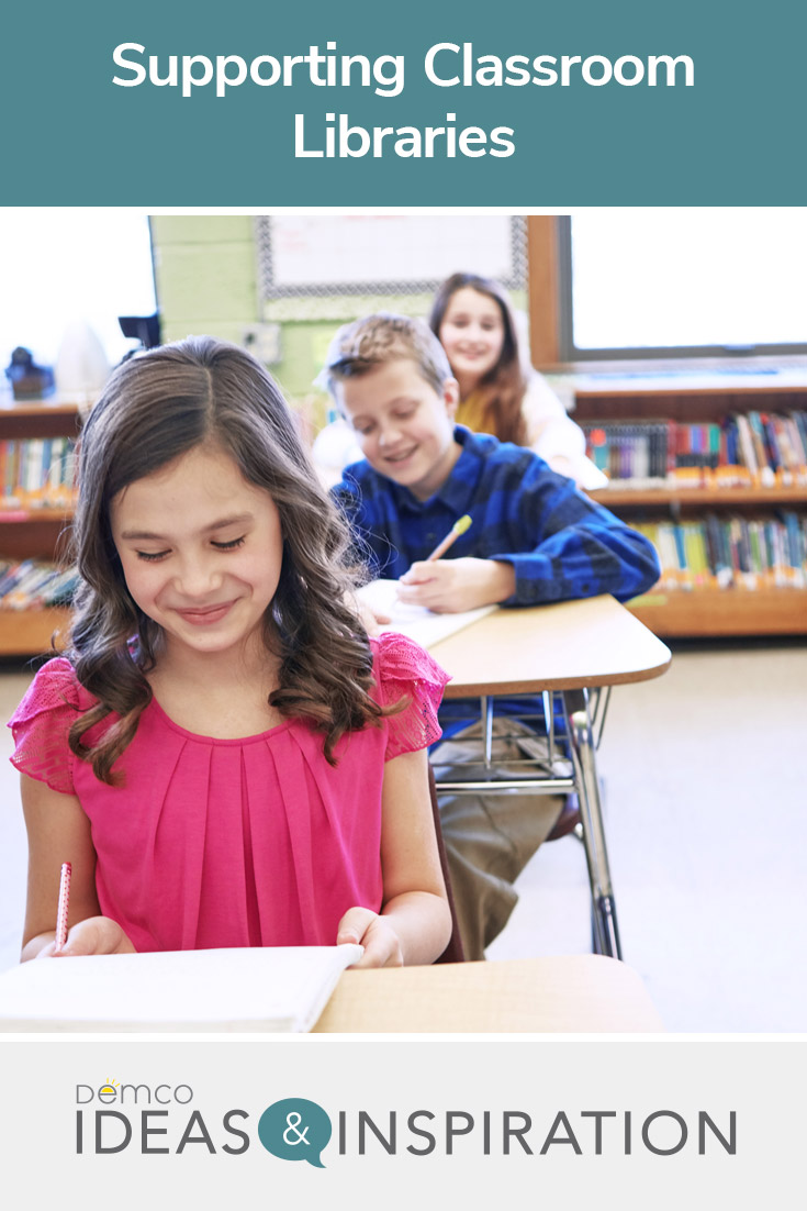 Supporting Classroom Libraries - Ideas & Inspiration from Demco