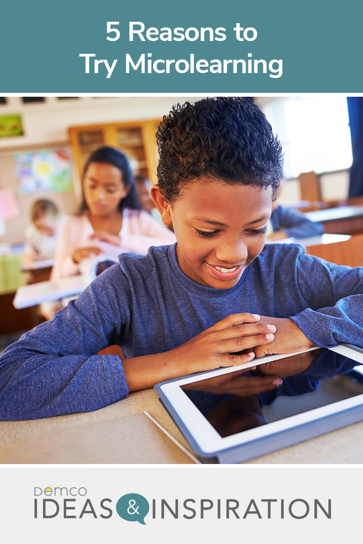 5 Reasons Microlearning is Here to Stay - Ideas & Inspiration from Demco