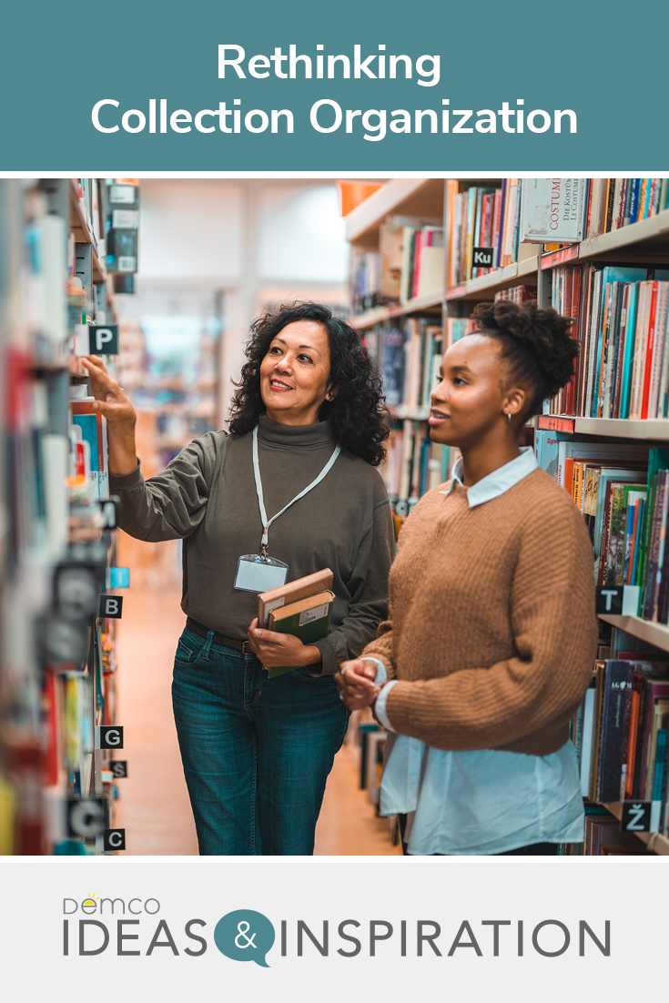 Rethinking Collection Organization - Ideas & Inspiration from Demco
