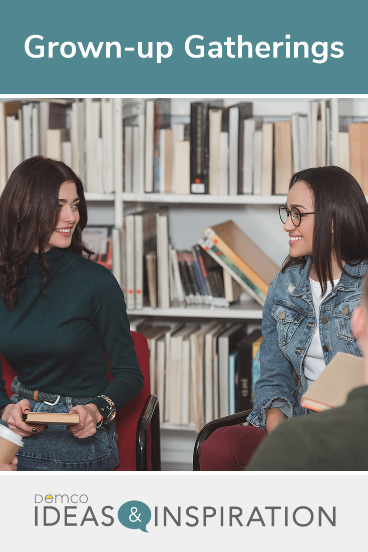 Grown-Up Gatherings - Ideas & Inspiration from Demco