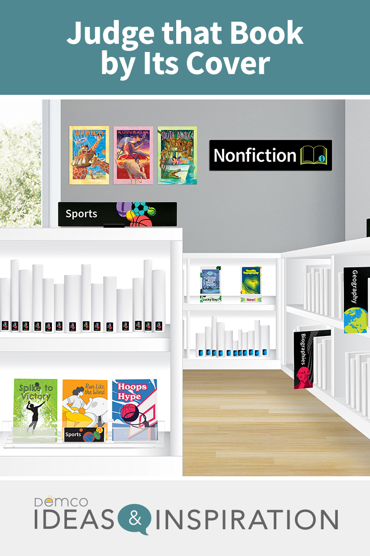 Go Ahead and Judge that Book by Its Cover! - Ideas & Inspiration from Demco
