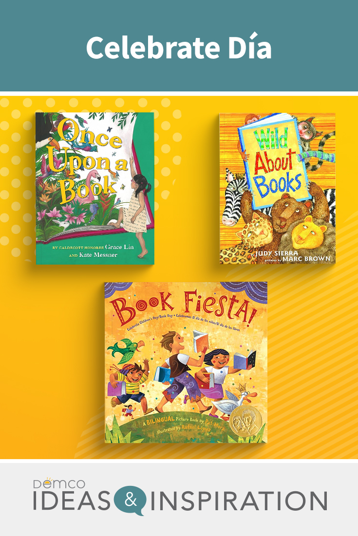 Celebrate Día de los Niños - Ideas & Inspiration from Demco