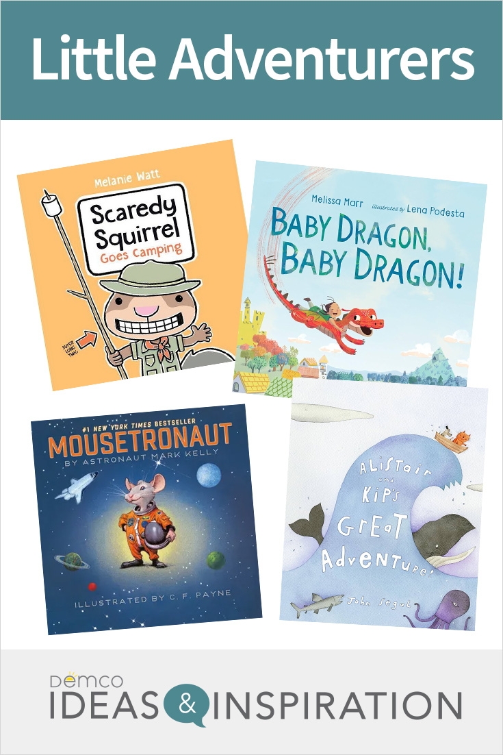 Little Adventurers - Ideas & Inspiration from Demco