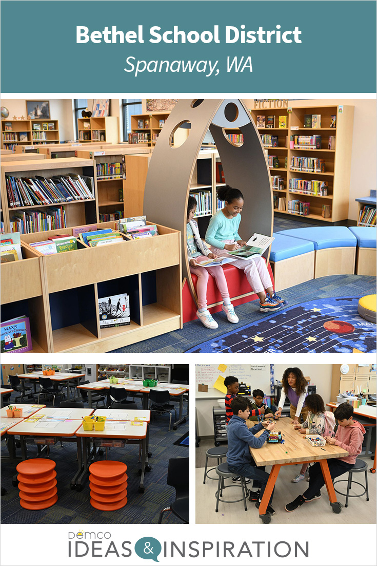 Bethel School District, WA - Ideas & Inspiration from Demco