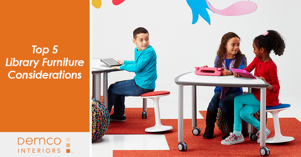 Top 5 Library Furniture Considerations