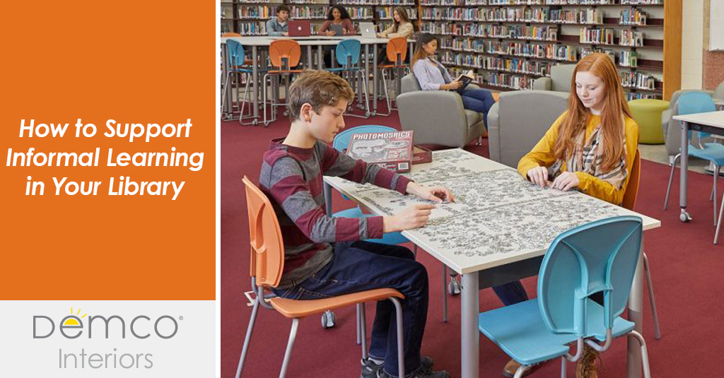 How Library Spaces, Furniture, and Technology Support Informal Learning